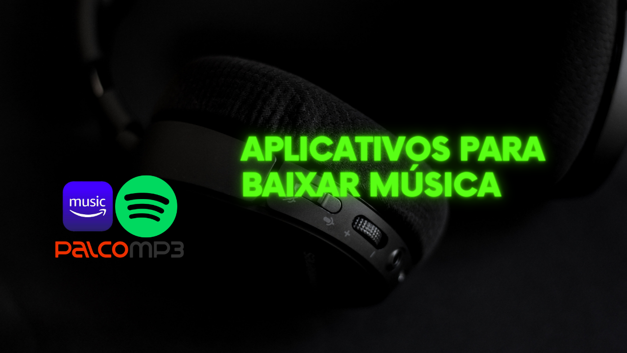 Aplicativos Para Baixar Música: Gratuitos e Offline